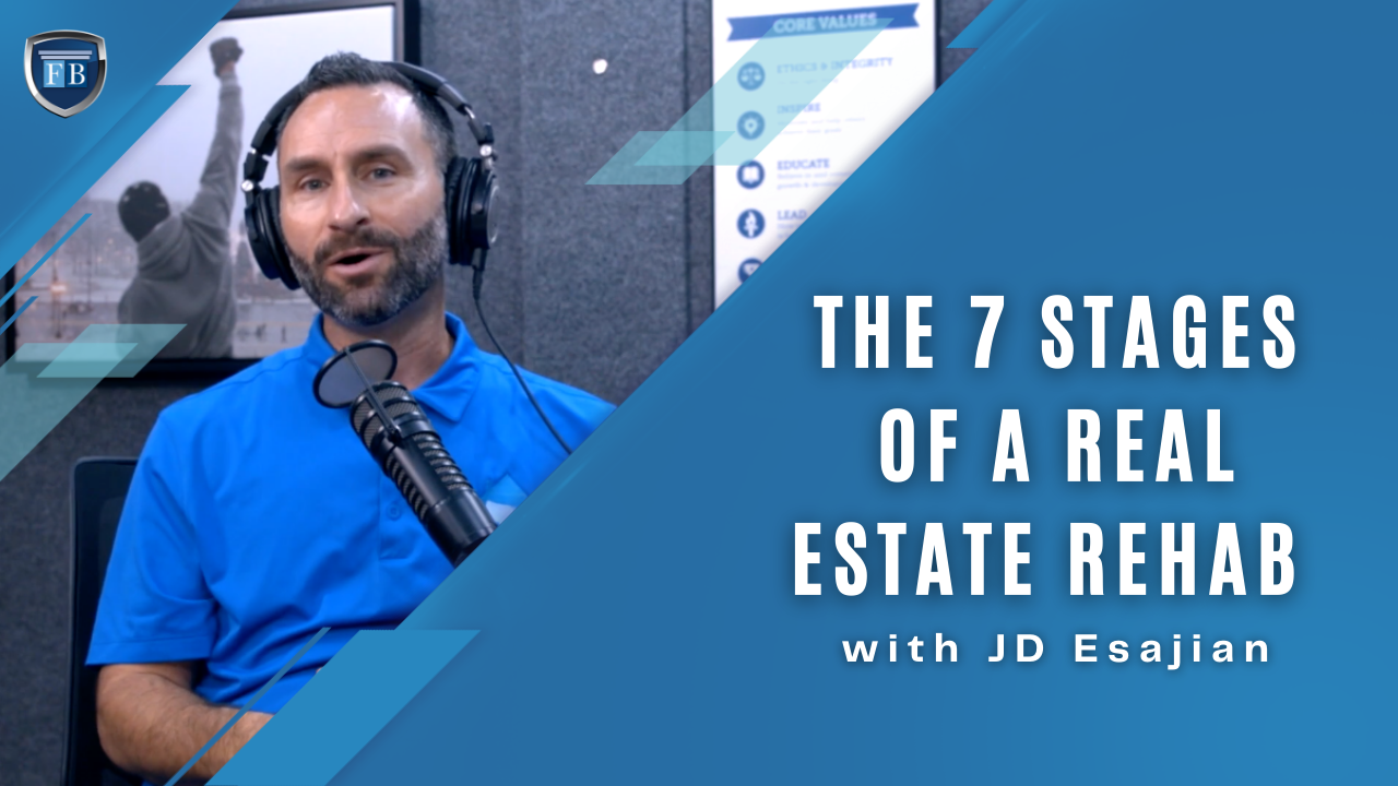 The 7 Stages of a Real Estate Rehab